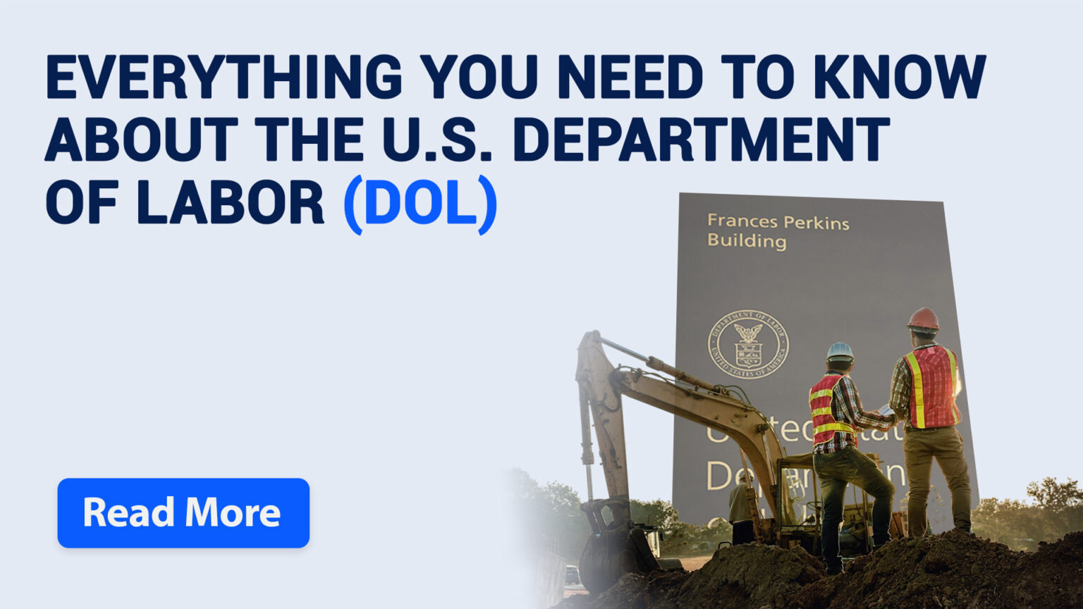 Everything You Need to Know About the U.S. Department of Labor (DOL ...